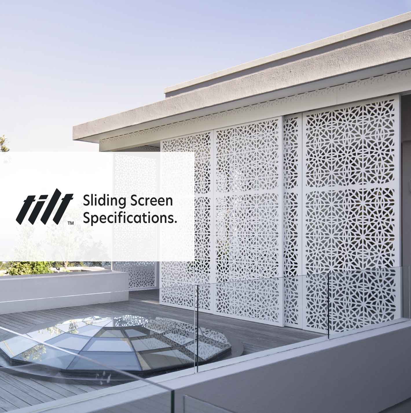 Tilt Screens - Product Specifications - Sliding Screens